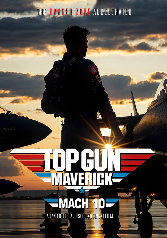 Top Gun: Maverick - Mach 10 - Fanedit.org