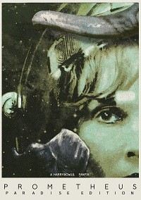 Prometheus: Paradise Edition - Fanedit.org