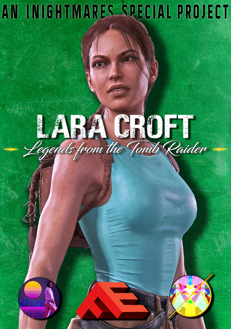 Lara Croft: Legends from the Tomb Raider - Fanedit.org